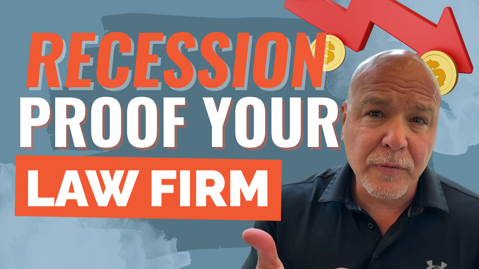 Turn a Recession Into Opportunity: How to Strengthen Your Law Firm